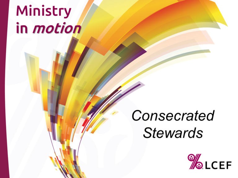 Consecrated Stewards (LCEF) | LCMS Kansas District